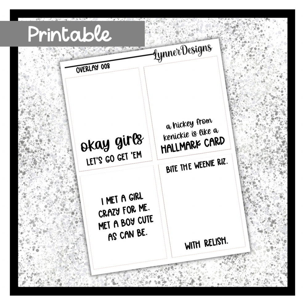 Printable Overlays 008 - Grease Quotes – LynnerDesigns